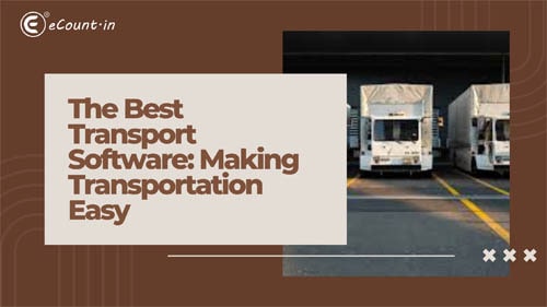 The Best Transport Software: Making Transportation Easy
